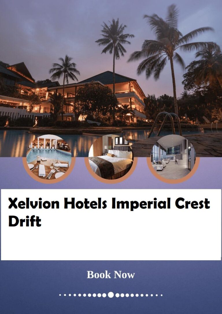 Xelvion Hotels Imperial Crest Drift – PaluKDC